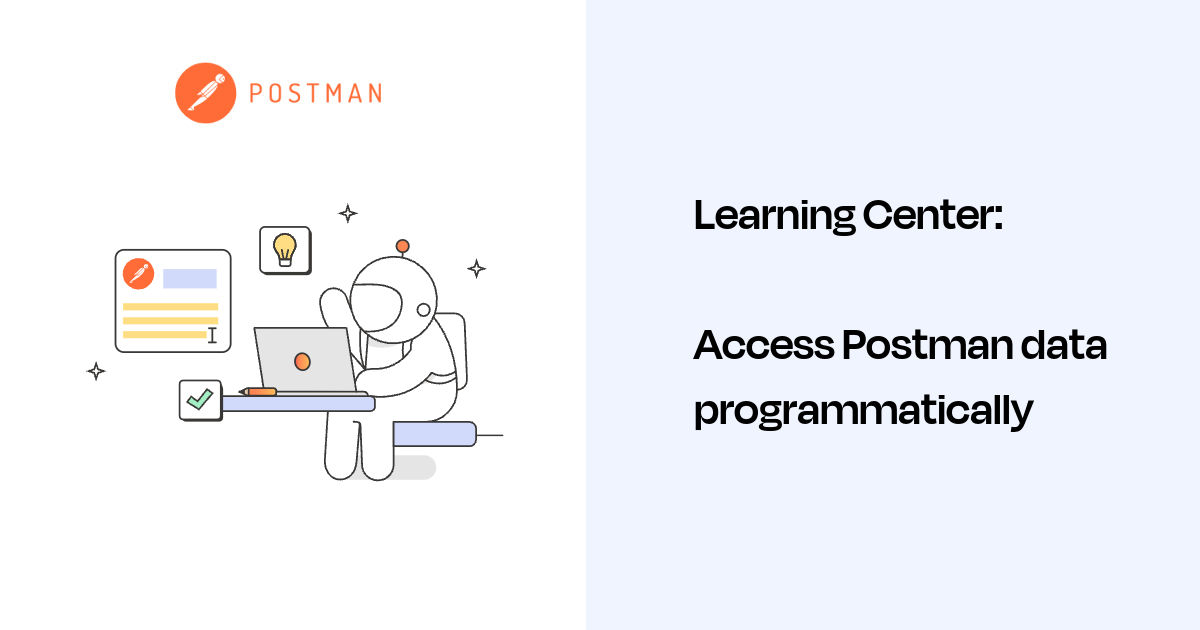 Access Postman Data Programmatically Postman Docs